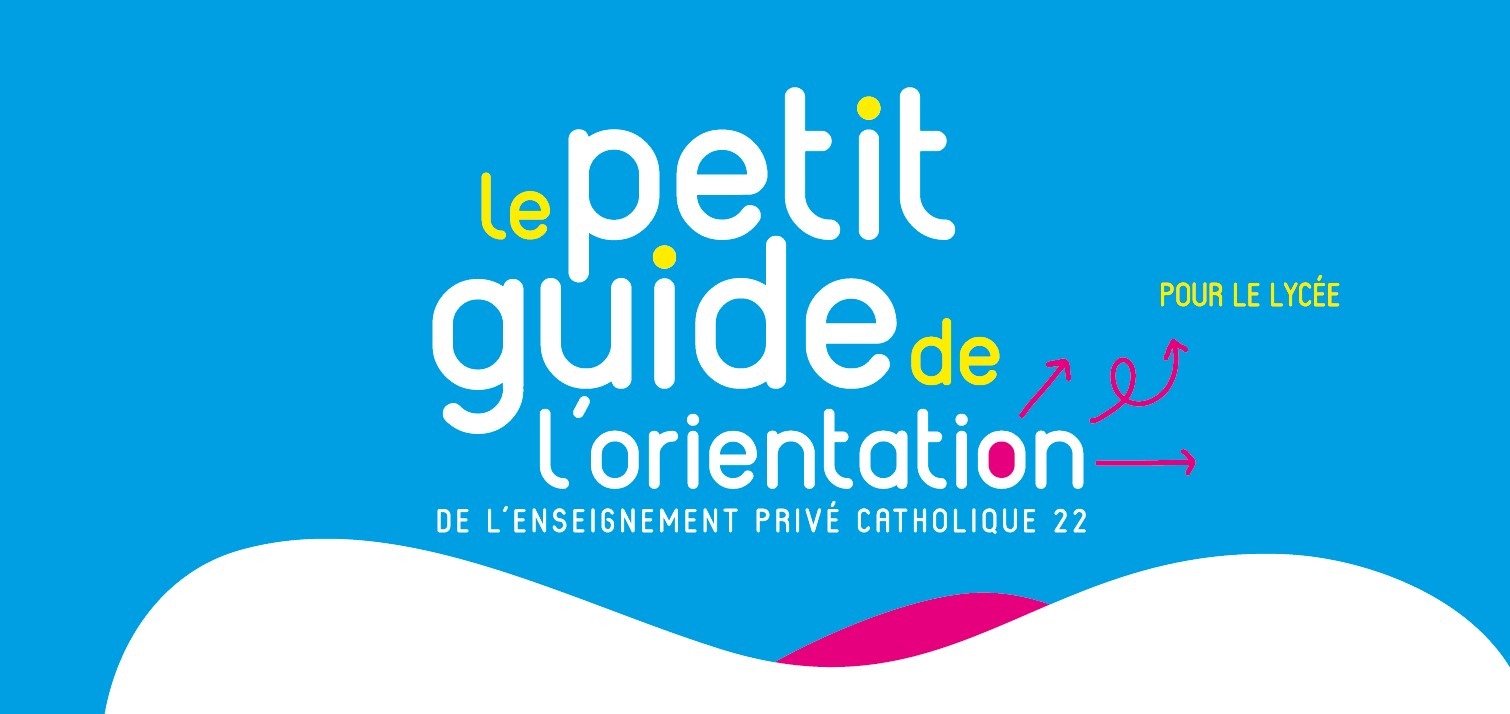 NOTRE GUIDE D'ORIENTATION DE LA 3ÈME Á LA TERMINALE - Enseignement ...
